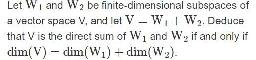 Solved Let W1 And W2 Be Finite Dimensional Subspaces Of A 6080