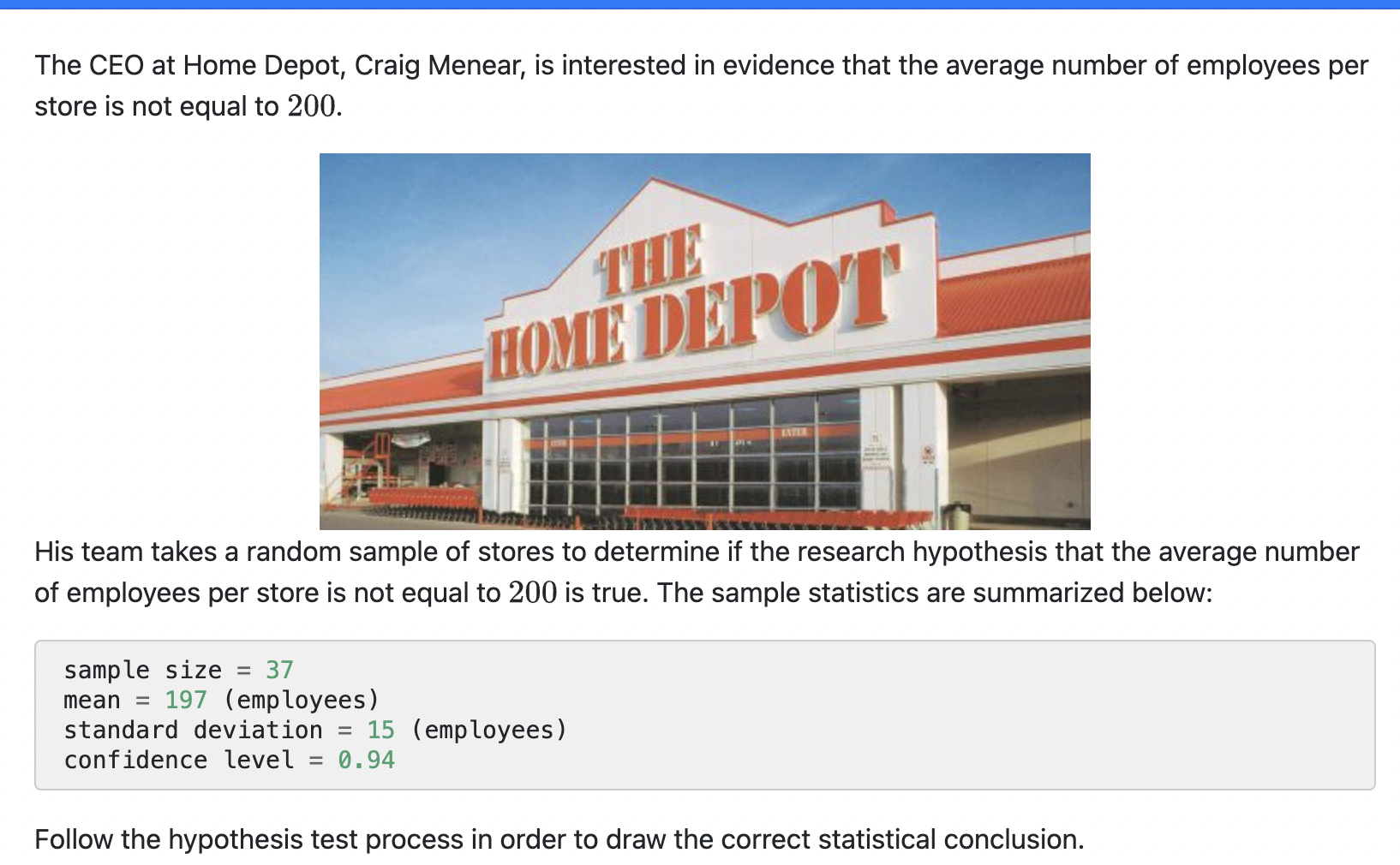 Solved The CEO at Home Depot, Craig Menear, is interested in | Chegg.com