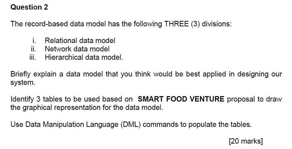 Solved Question 2 The record-based data model has the | Chegg.com
