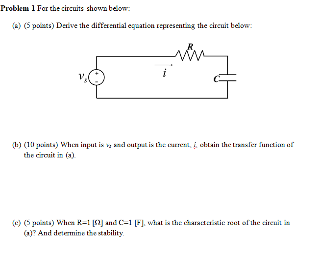 Solved Problem 1 For the circuits shown below: (a) (5 | Chegg.com