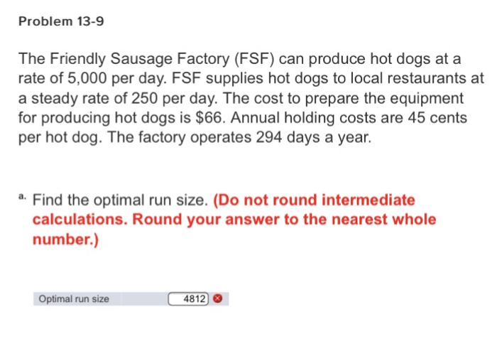 Solved Problem 13-9 The Friendly Sausage Factory (FSF) can | Chegg.com