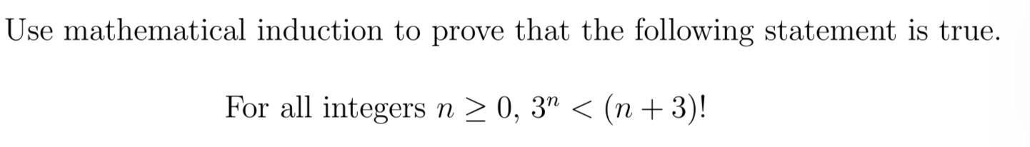 Solved Use mathematical induction to prove that the | Chegg.com