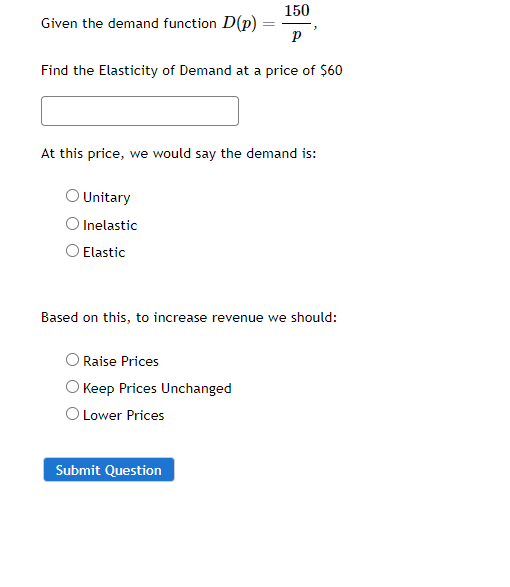 Solved Given the demand function D(p)=150p,Find the | Chegg.com