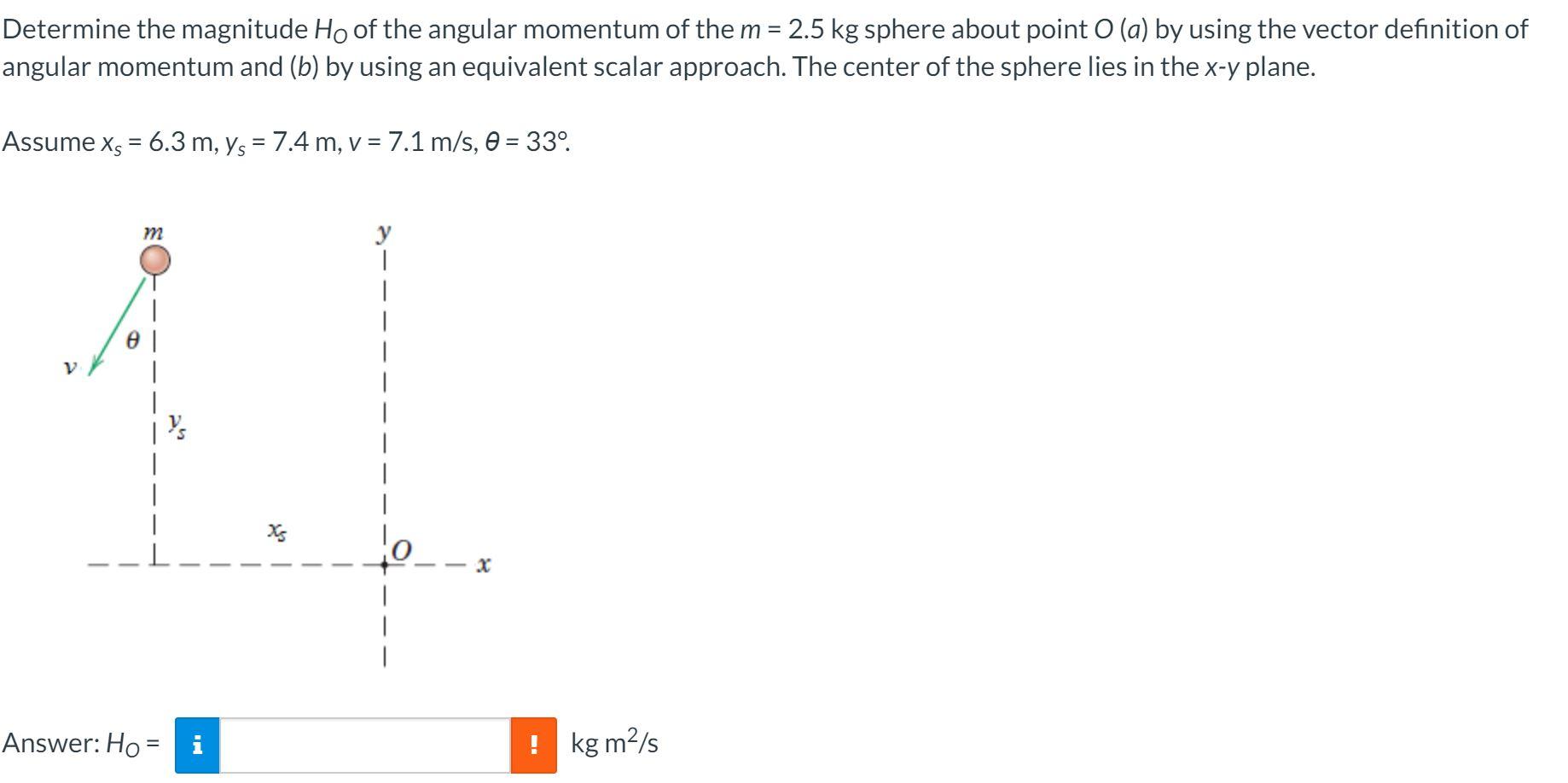Solved Determine The Magnitude Ho Of The Angular Momentum Of