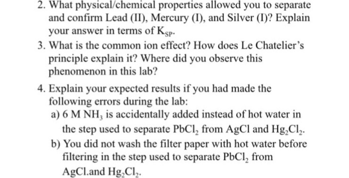 Solved 2. What physical/chemical properties allowed you to | Chegg.com