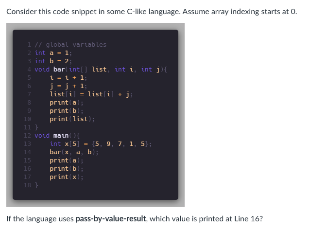 Solved Consider this code snippet in some C-like language. | Chegg.com