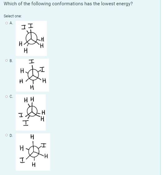 Solved Which of the following conformations has the lowest | Chegg.com