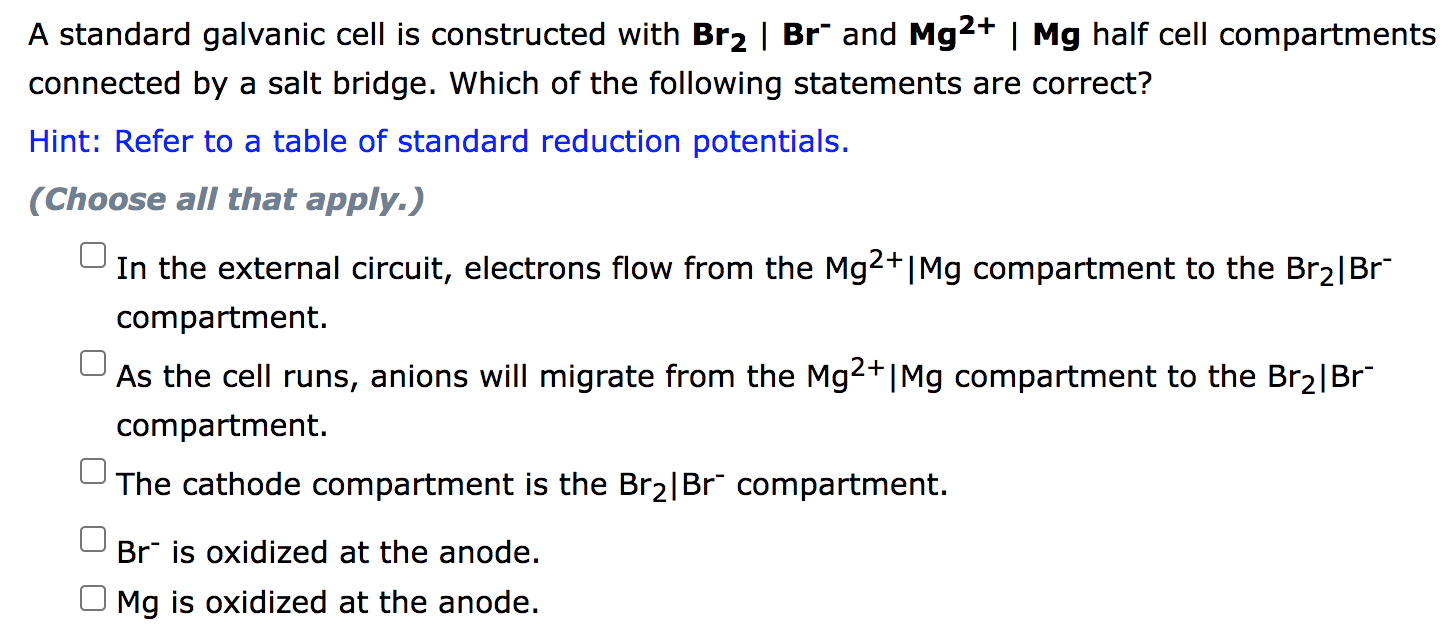 Solved A standard galvanic cell is constructed with Br₂ | | Chegg.com