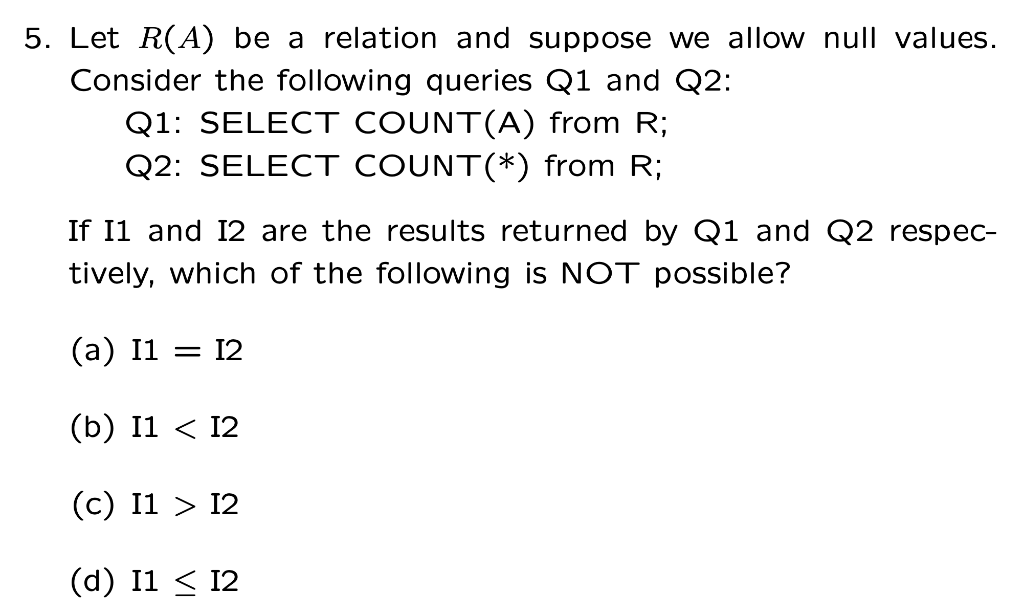 Solved 5. Let R(A) be a relation and suppose we allow null | Chegg.com
