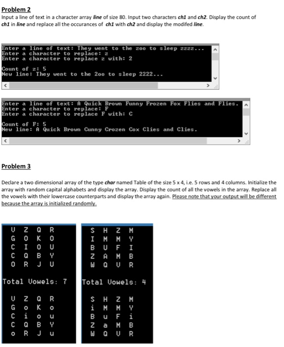 Solved Problem 2 Input a line of text in a character array | Chegg.com