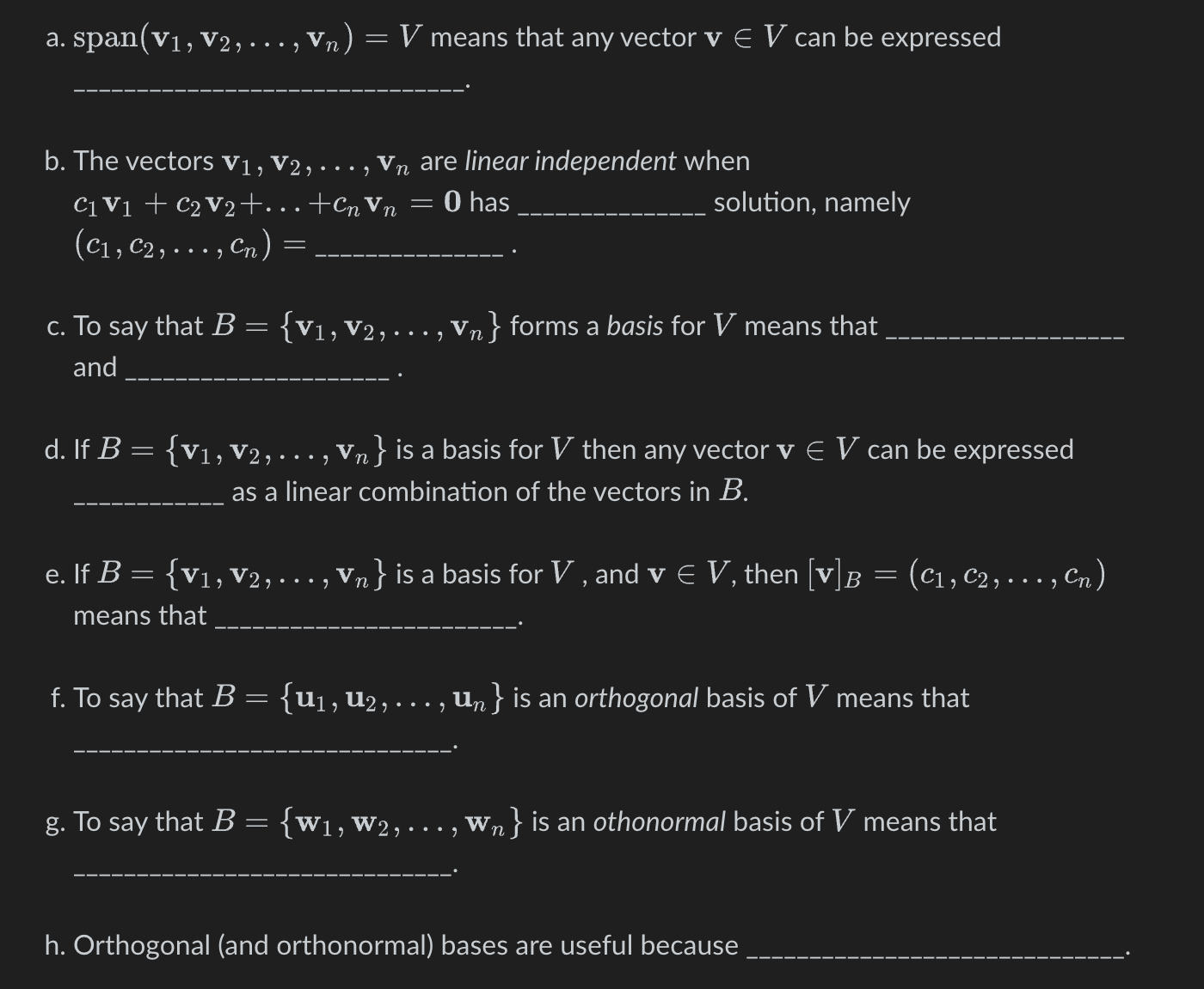 Solved a. ﻿span(v1,v2,dots,vn)=V ﻿means that any vector vinV | Chegg.com