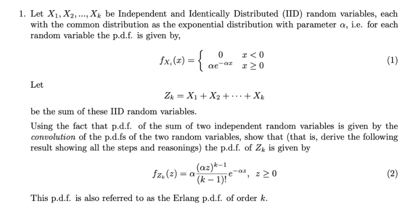 Solved 1. Let X1, X2, ..., Xk be Independent and Identically | Chegg.com