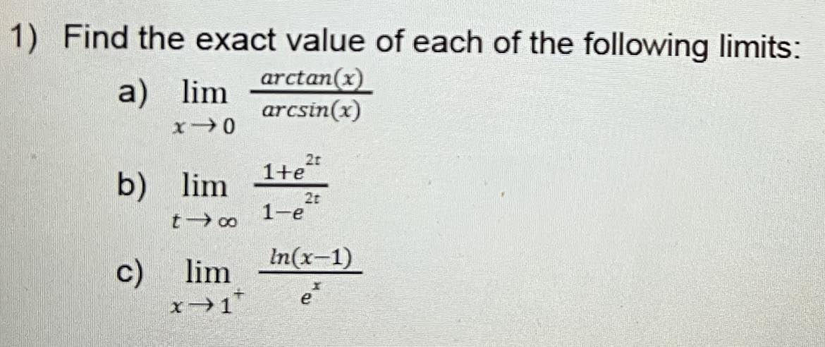 Solved Find the exact value of each of the following limits: | Chegg.com