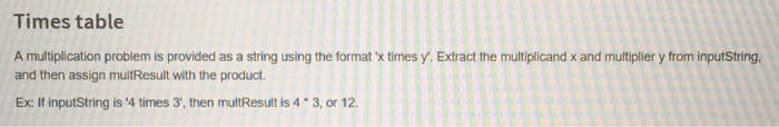 Solved A multiplication problem is provided as a string | Chegg.com
