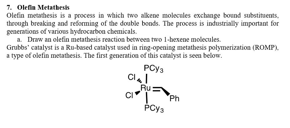 Solved 7. Olefin Metathesis Olefin metathesis is a process | Chegg.com