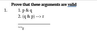 EXAMPLE:(p & q) --> r(~r V s) & pq_____________s V tp | Chegg.com