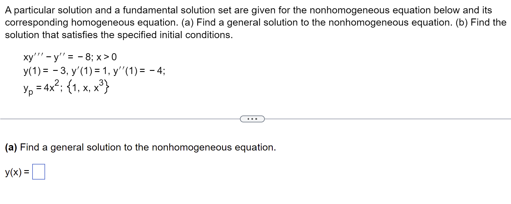 Solved A particular solution and a fundamental solution set | Chegg.com