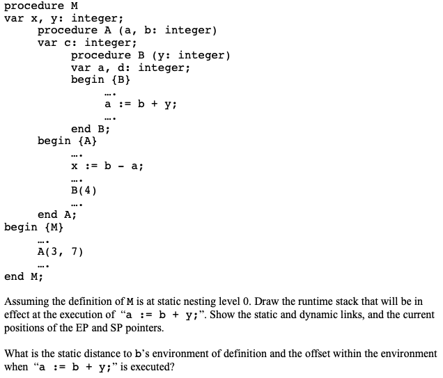 procedure M var x, y: integer; procedure A (a, b: | Chegg.com