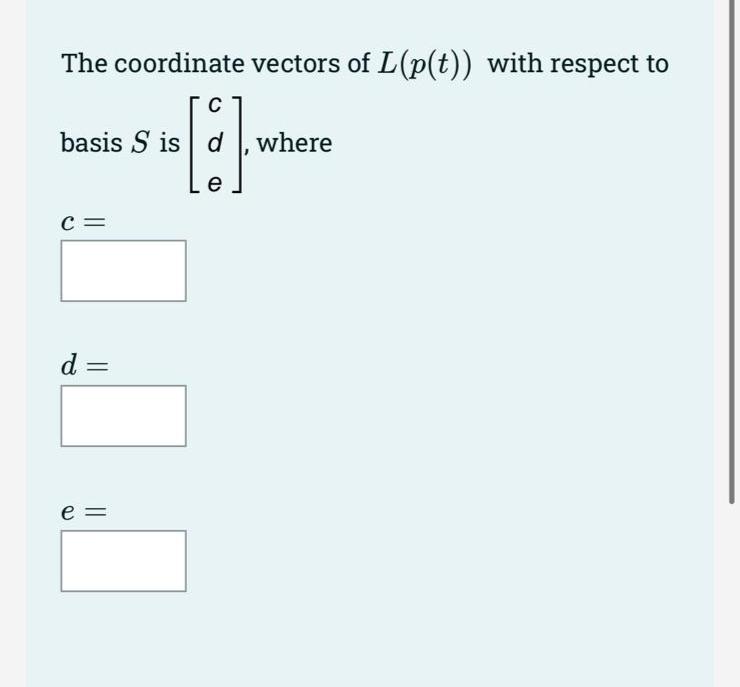 Solved Let L:P1→P2 is defined as L(p(t))=tp(t)+2 Consider | Chegg.com