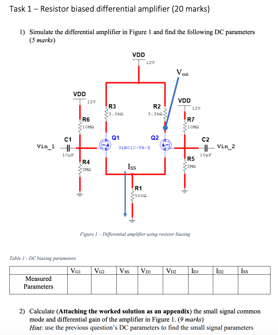 Solved Task 1 - Resistor biased differential amplifier (20 | Chegg.com