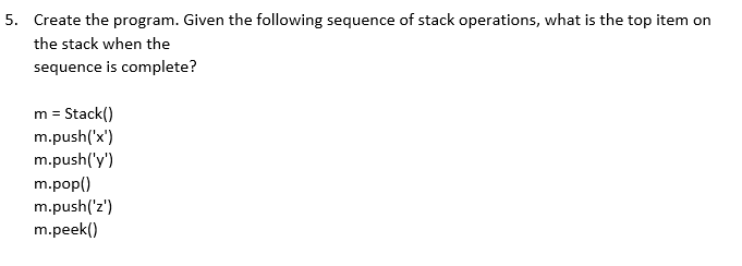 Solved 5. Create the program. Given the following sequence | Chegg.com