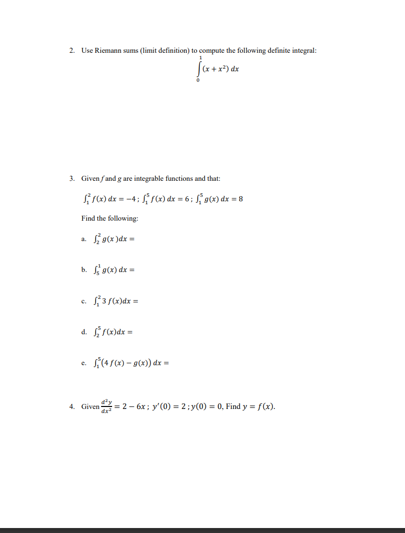 Solved 2. Use Riemann sums (limit definition) to compute the | Chegg.com