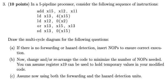 Solved 3. (10 points) In a 5-pipeline processor, consider | Chegg.com