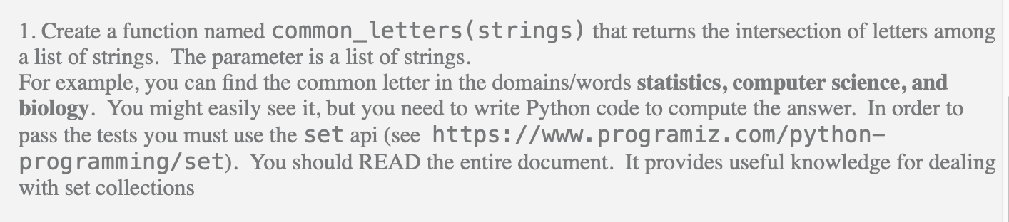 Solved 1. Create a function named common_letters(strings) | Chegg.com