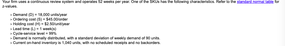 Solved Your firm uses a continuous review system and | Chegg.com