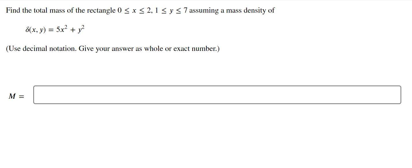 Solved Find the total mass of the rectangle 0