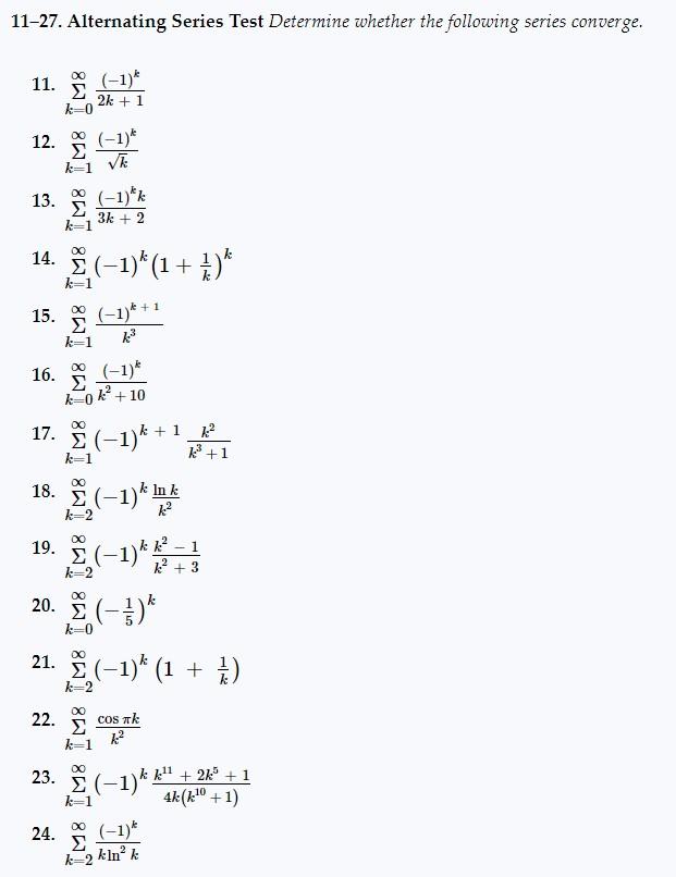 Solved 11-27. Alternating Series Test Determine whether the | Chegg.com