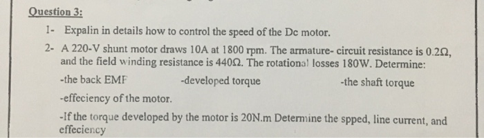 Solved Question 3: 1- Expalin in details how to control the | Chegg.com