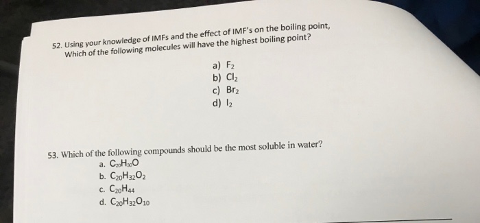 Solved 52. Using your knowledge of IMFs and the effect of | Chegg.com