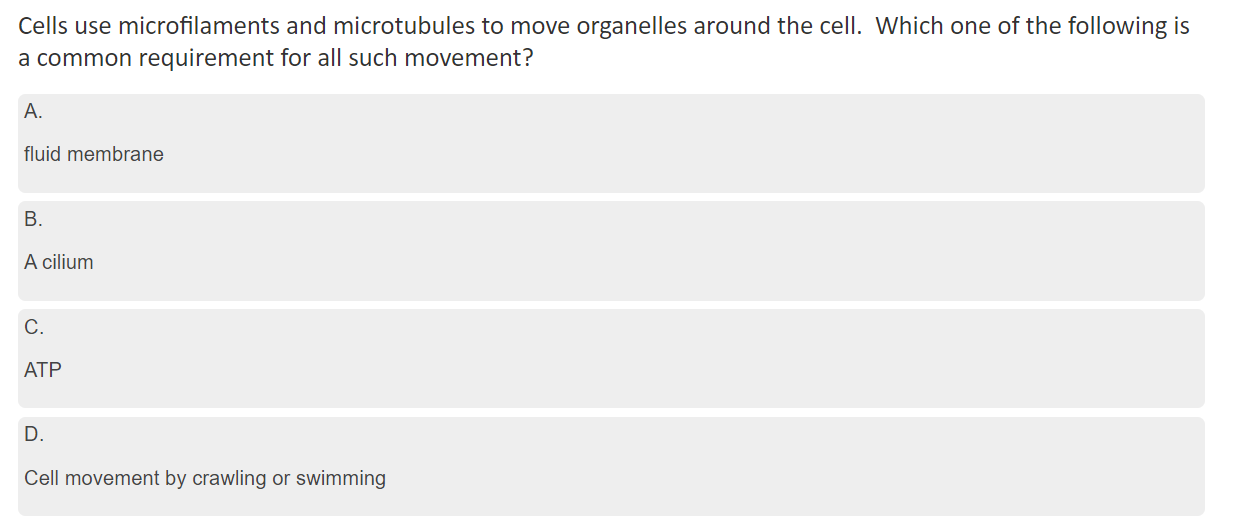 Solved Cells use microfilaments and microtubules to move | Chegg.com