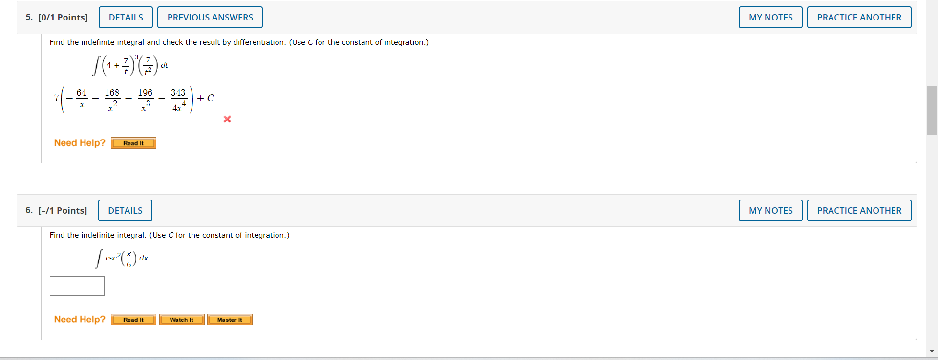 Solved ∫(4+t7)3(t27)dt7(−x64−x2168−x3196−4x4343)+C Find the | Chegg.com