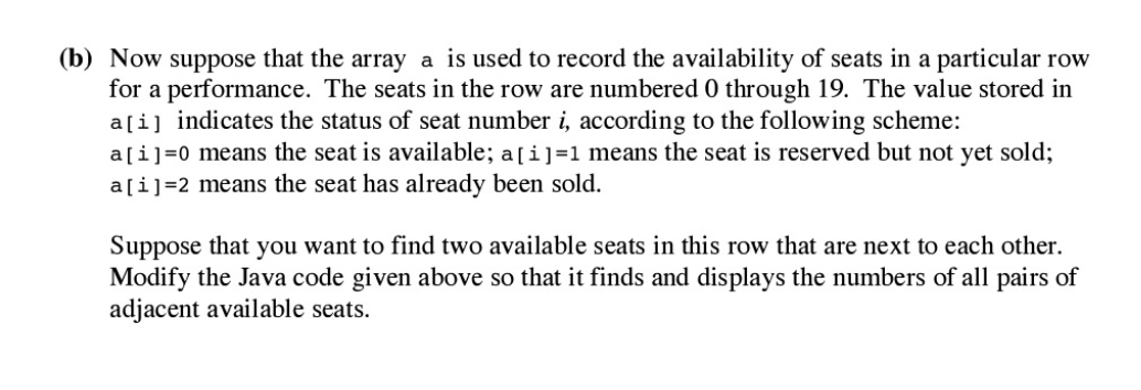 Solved 1. (a) Assume the variable declarations int[] a = new | Chegg.com