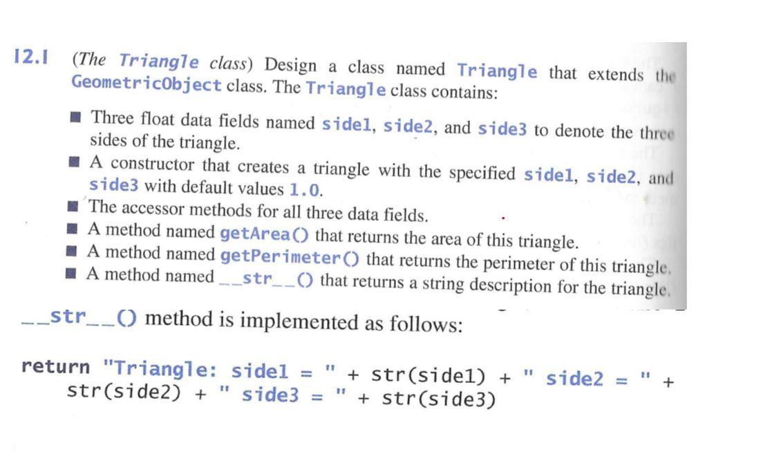 Solved 12.1 (The Triangle class) Design a class named | Chegg.com