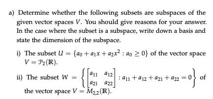 Solved a) Determine whether the following subsets are | Chegg.com