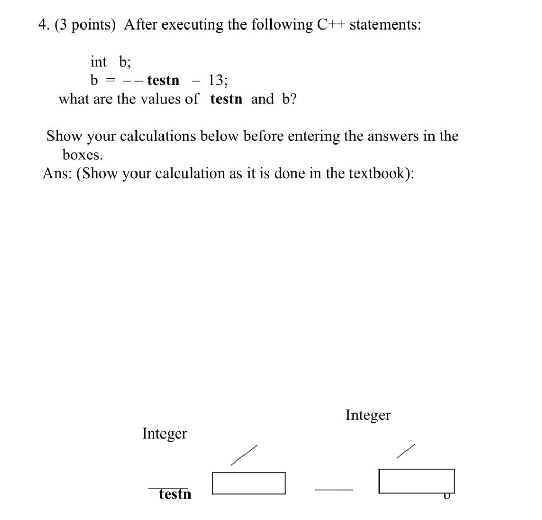 Solved 4. (3 points) After executing the following C++ | Chegg.com