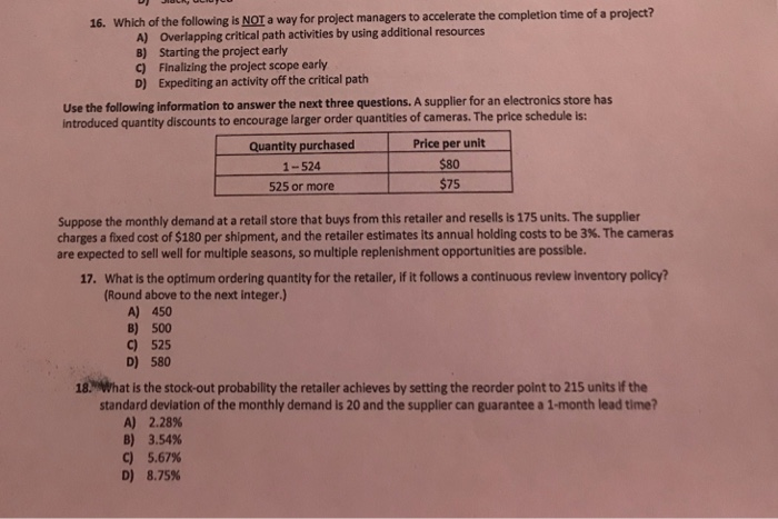 Solved 16. Which of the following is NOI a way for project | Chegg.com