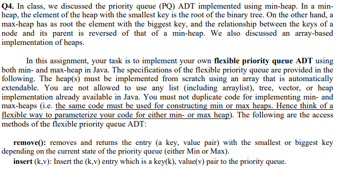 Solved Q4. In class, we discussed the priority queue (PQ) | Chegg.com