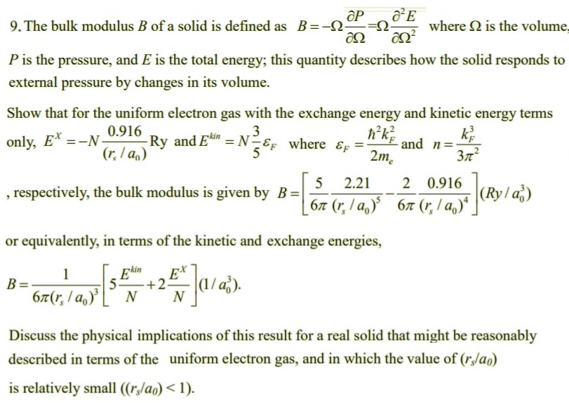 Solved 20 9. The bulk modulus B of a solid is defined as | Chegg.com