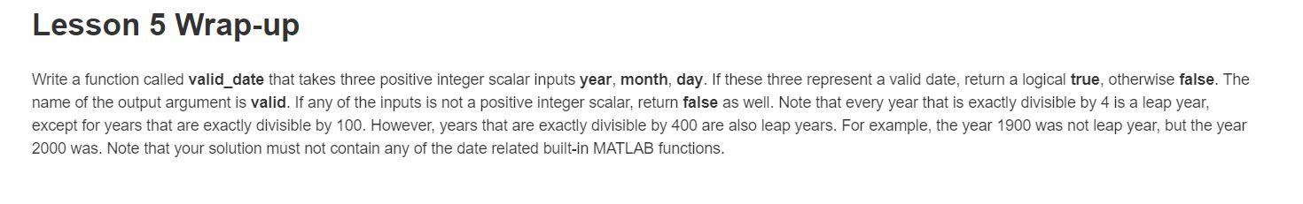 Solved Lesson 5 Wrap-up Write a function called valid_date | Chegg.com