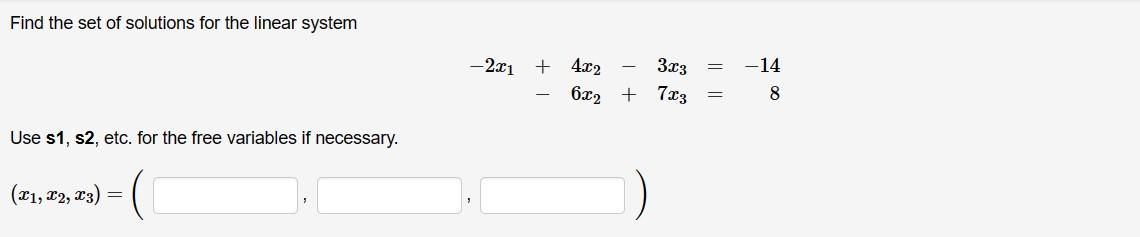 Solved Find the set of solutions for the linear system | Chegg.com