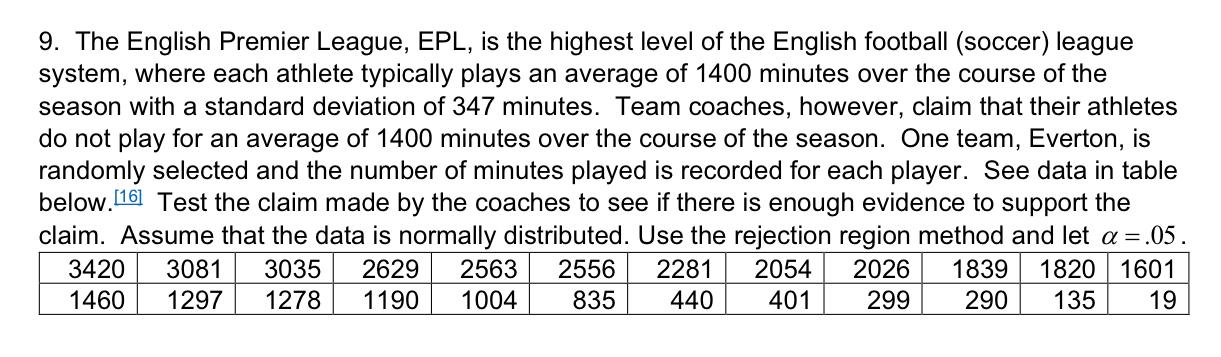 Solved 9. The English Premier League, EPL, is the highest | Chegg.com