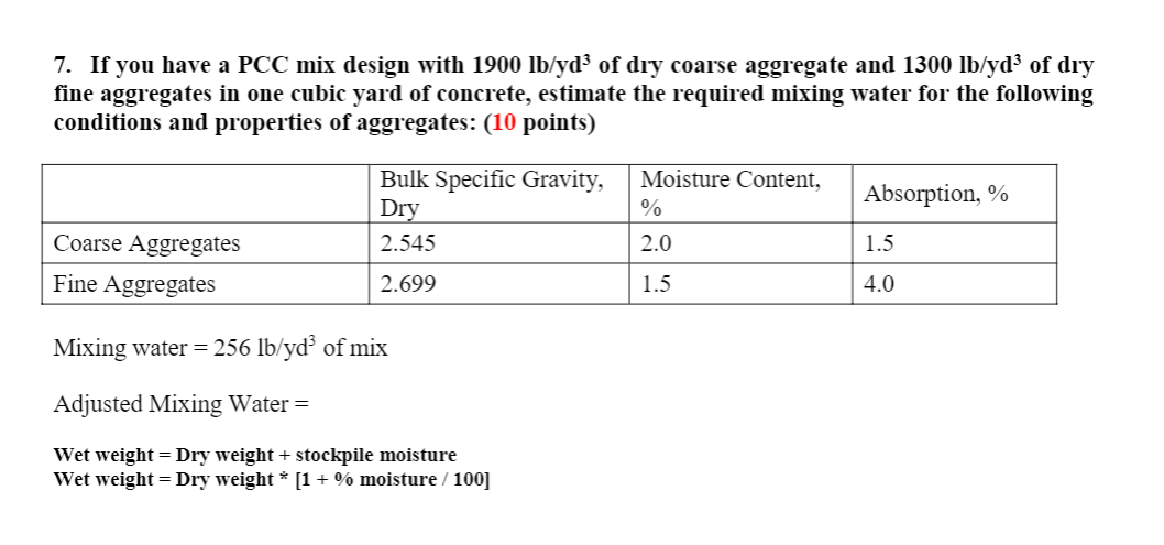 Solved 7. If you have a PCC mix design with 1900 lb/yd of | Chegg.com