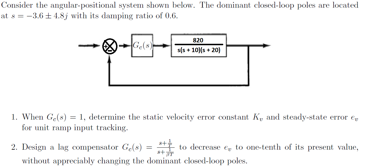 Solved Consider the angular-positional system shown below. | Chegg.com