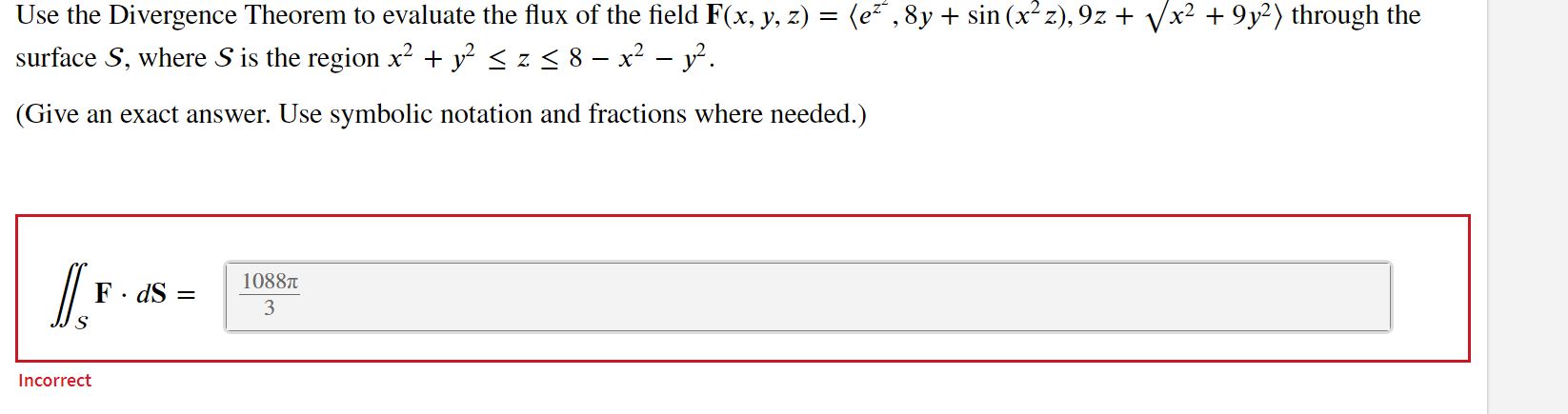 Solved Use the Divergence Theorem to evaluate the flux of | Chegg.com