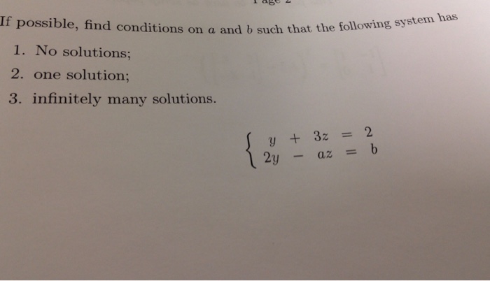 Solved has If possible, find conditions on a and b such that | Chegg.com