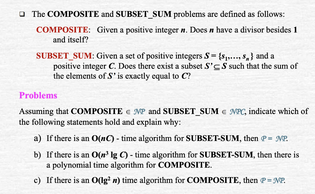 Solved The COMPOSITE and SUBSET_SUM problems are defined as | Chegg.com